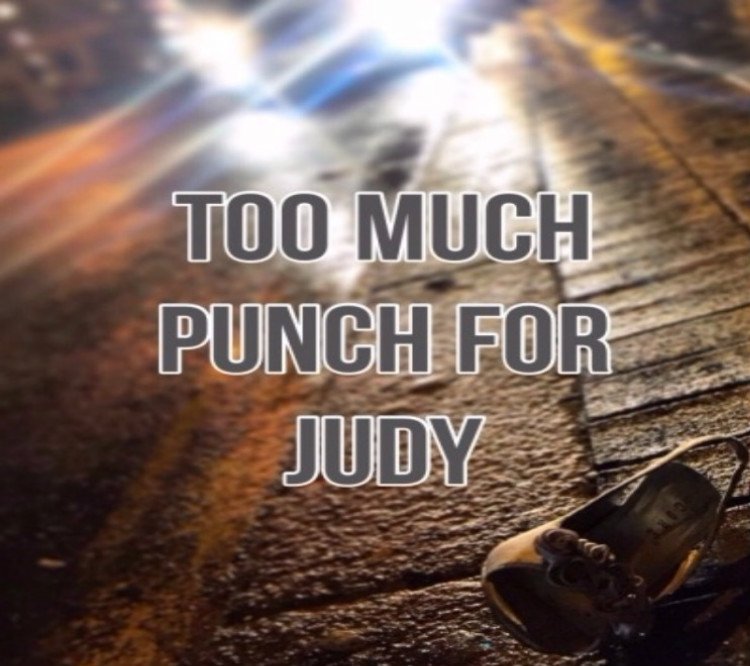 All Creatives And Cast for Too Much Punch For Judy | Stagedoor